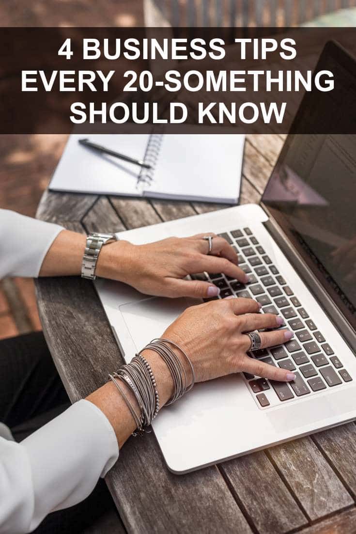 From Experts: 4 Business Tips Every 20-Something Should Know