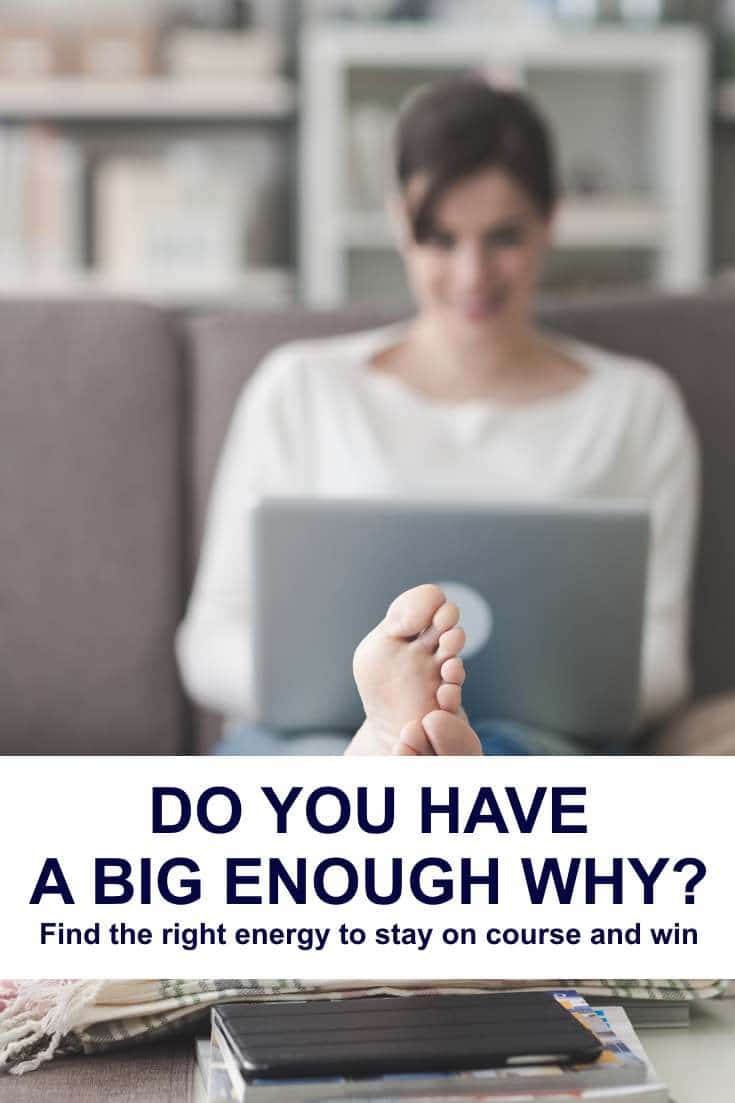 Do You Have a Big Enough Why?