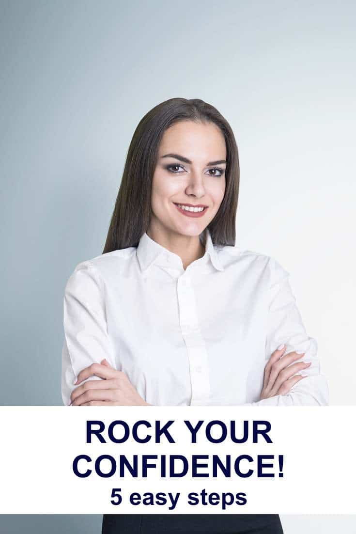 Rock Your Confidence in 5 Easy Steps!